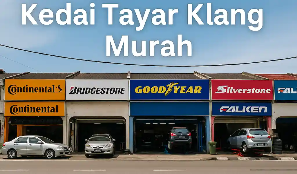 20 Kedai Tayar Klang Murah dan Terbaik 2026